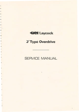 Gkn laylock j type overdrive service manual 277 10-73-2m jwms | PDF