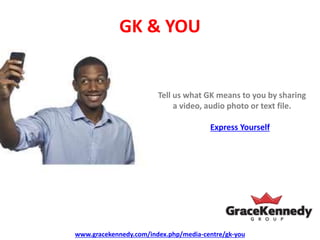 Gk & You | PPT
