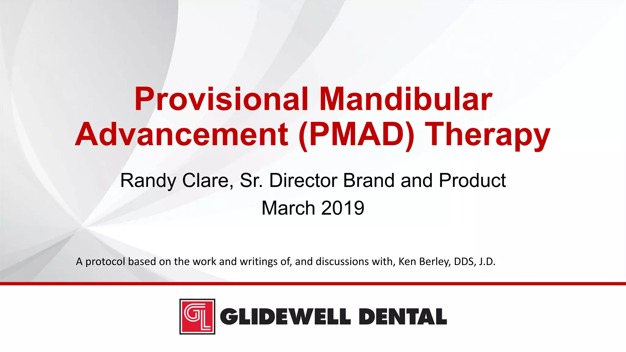 Provisional Mandibular Advancement Therapy (PMAD) | PPTX