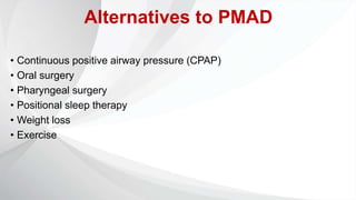 Provisional Mandibular Advancement Therapy (PMAD) | PPTX