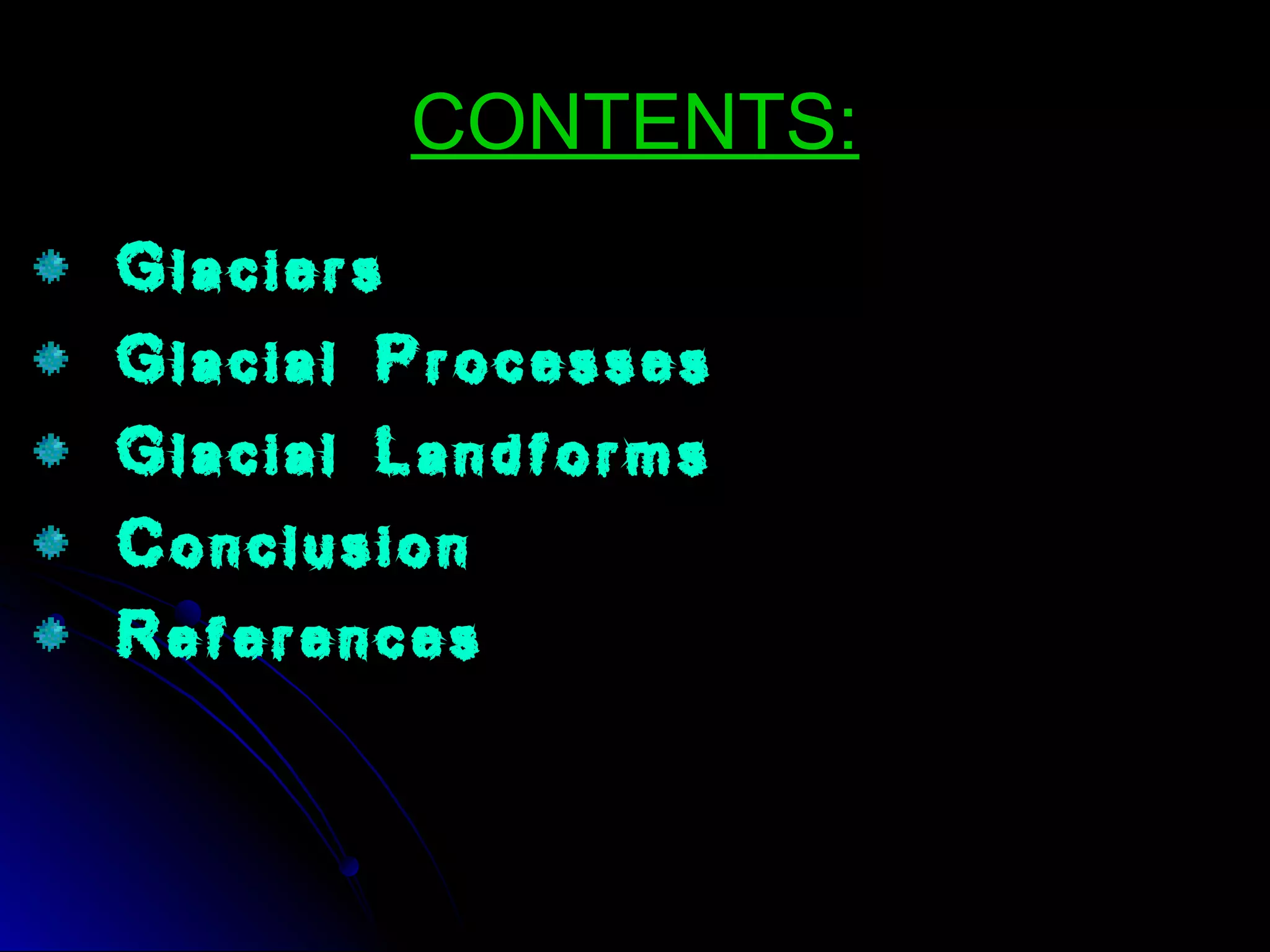 Glacial processes and their land forms. | PPT