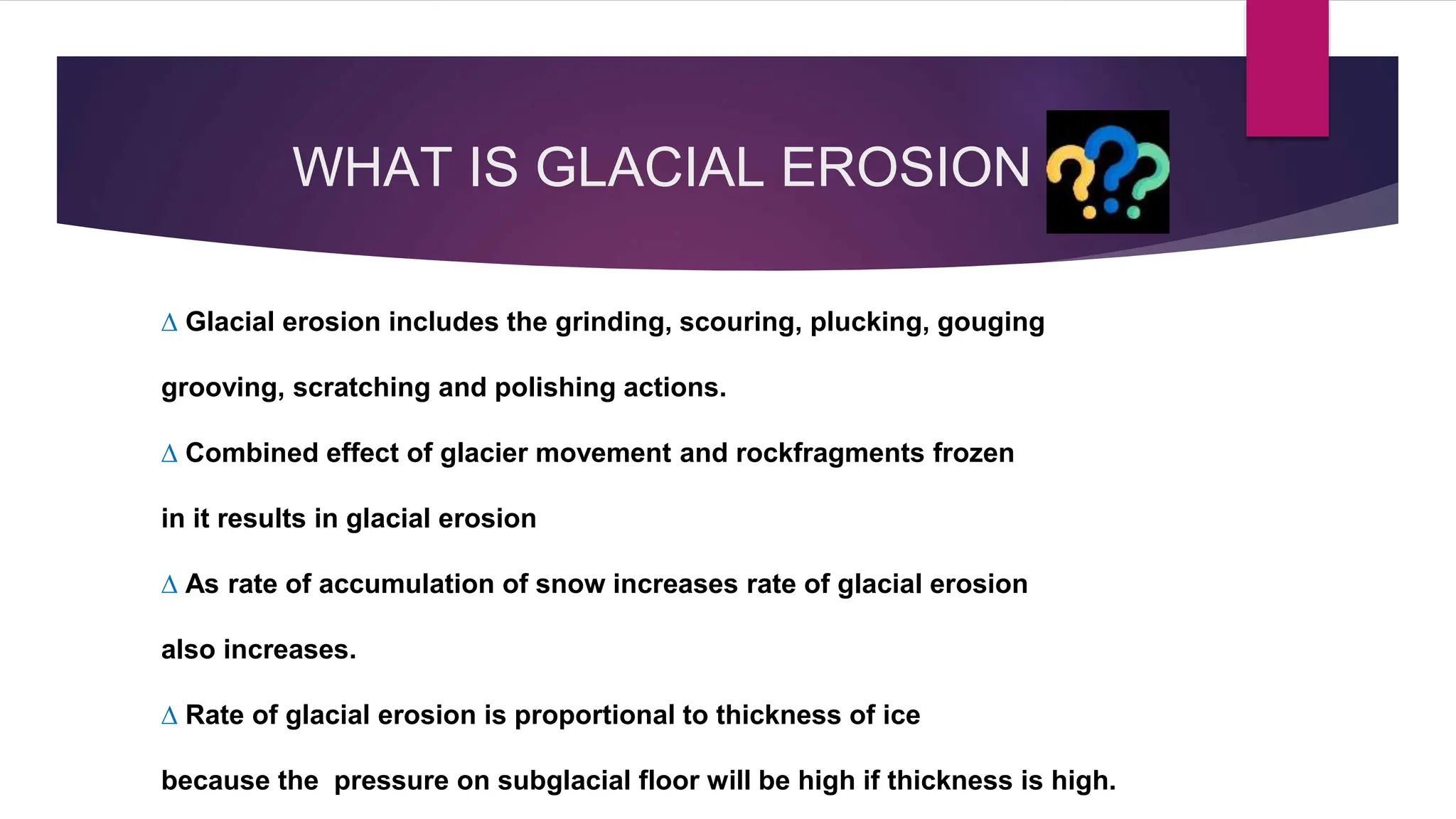 Glacier Geomorphology , Erosional landforms,Depositional Features ...