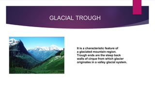 Glacier Geomorphology , Erosional landforms,Depositional Features ...