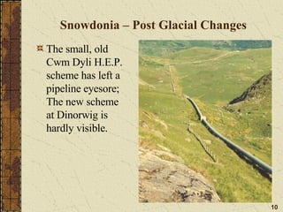 Glaciation In Snowdonia Some Post Glacial Changes | PPT