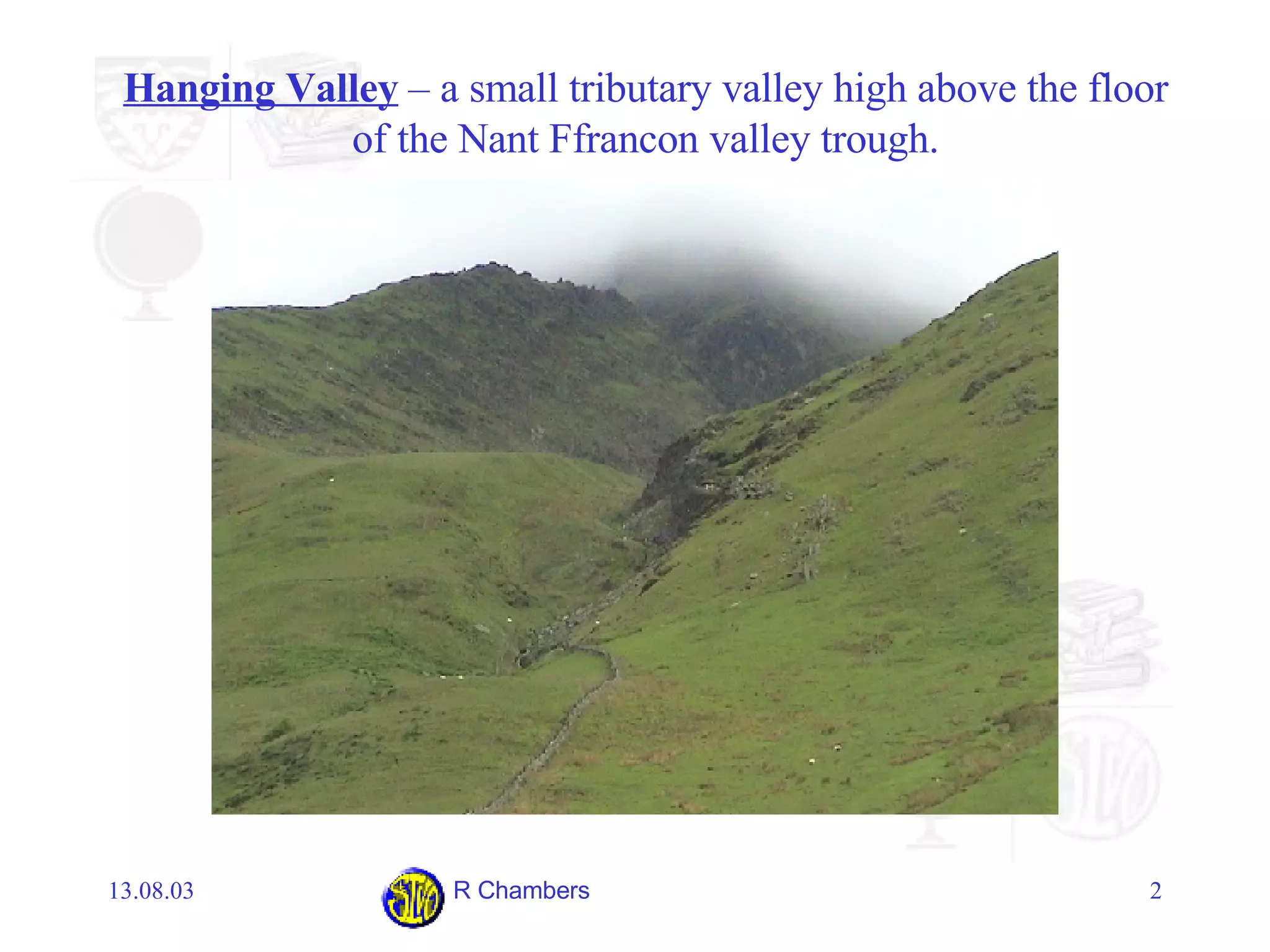Glaciation in the Nant Ffrancon Valley | PPT