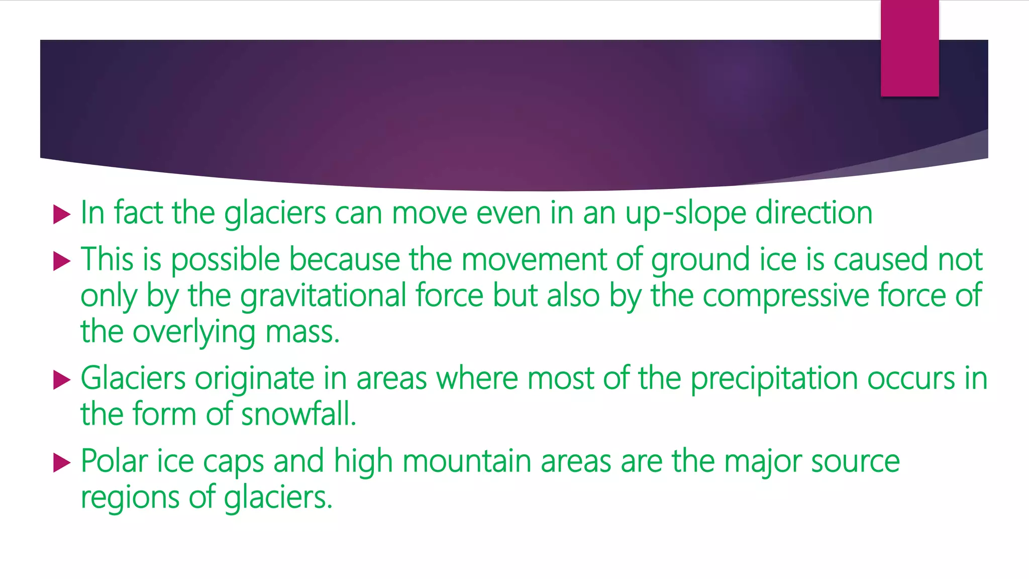 Landforms associated with Glacier | PPTX