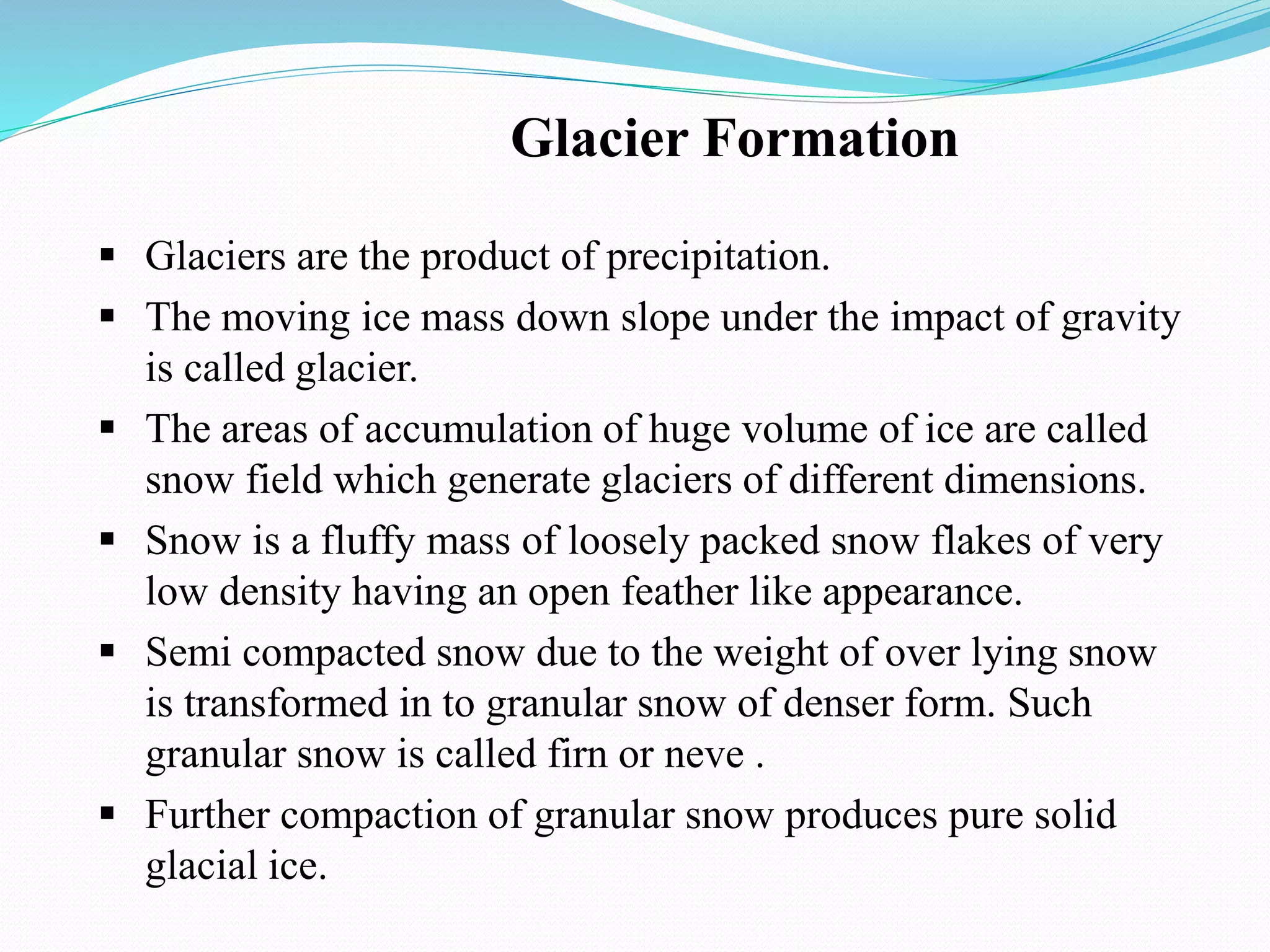 Glacier formation and landforms | PPTX