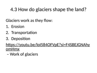 glaciers for grade 6 - its origin, formations and the landforms it ...