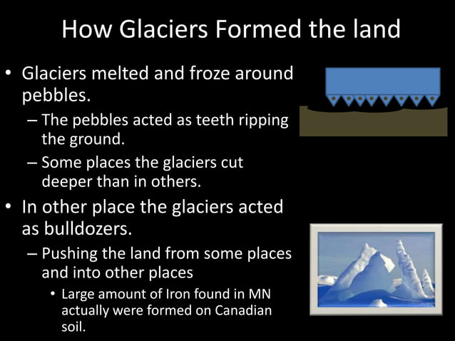 Glaciers making minnesota | PPT | Free Download