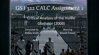 A Critical Analysis of the movie 'Gladiator'. | PPTX