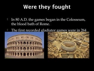 Gladiators 101 corrected | PPT