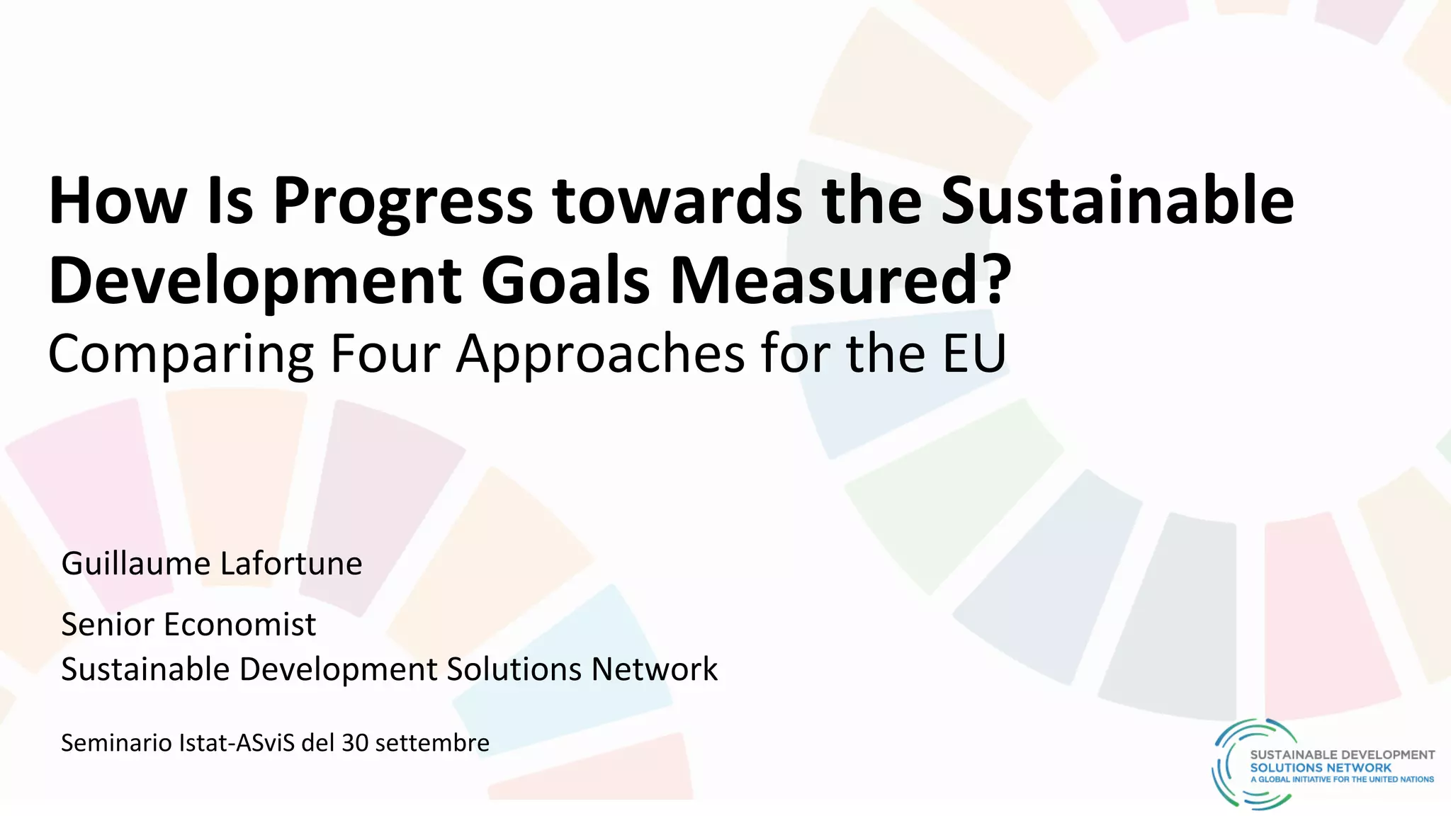 G. Lafortune, SDSN, How Is Progress towards the Sustainable Development ...