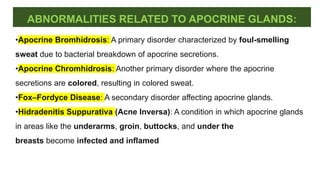 GLANDS IN THE SKIN,FUNCTIONS AND ABNORMALITIES ..pptx