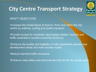 Glasgow City Centre Transport Strategy presentation | PPT