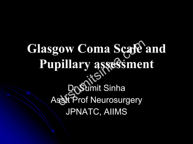 Glasgow coma scale.ppt | Death, Injury, or Military Conflict | Sensitive Topics