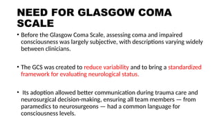 GLASGOW COMA SCALE / GCS NEURO/MD/MDS/MS.pptx