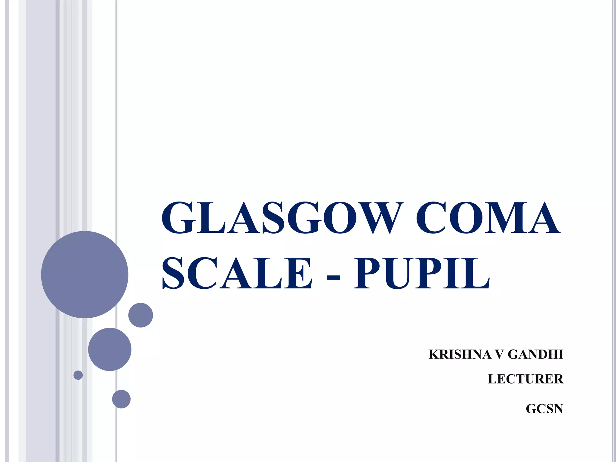 GLASGOW COMA SCALE-P.pptx