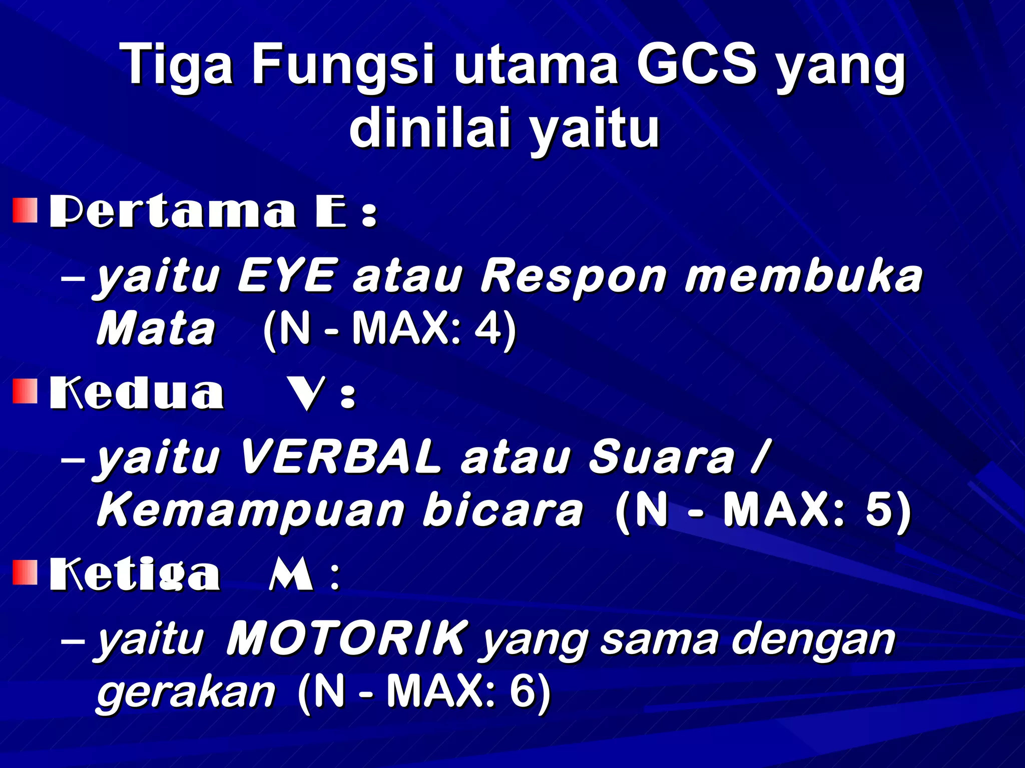 Glasgow coma scale (gcs) | PPT