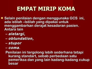 Glasgow coma scale (gcs) | PPT