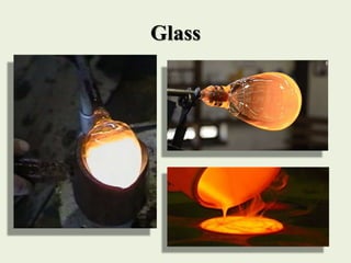 Glass | PPTX | Chemistry | Science