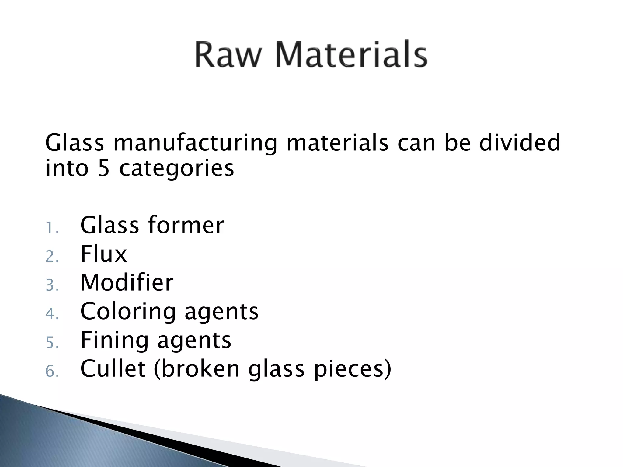 Glass manufacturing | PPTX