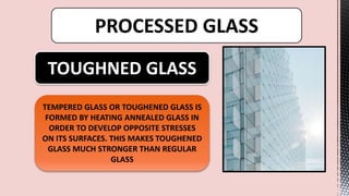 DIFFERENT TYPES OF GLASS, WHAT IS A FLOAT GLASS AND PROCESSED GLASS ...
