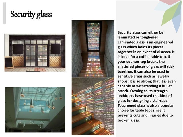 material use in interior :Glass (types and uses) | PPTX