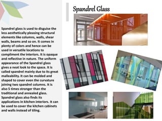 material use in interior :Glass (types and uses) | PPTX