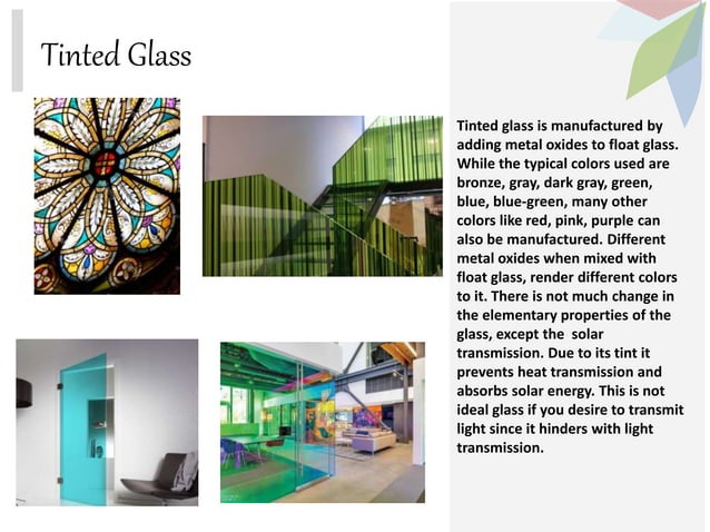 material use in interior :Glass (types and uses) | PPTX