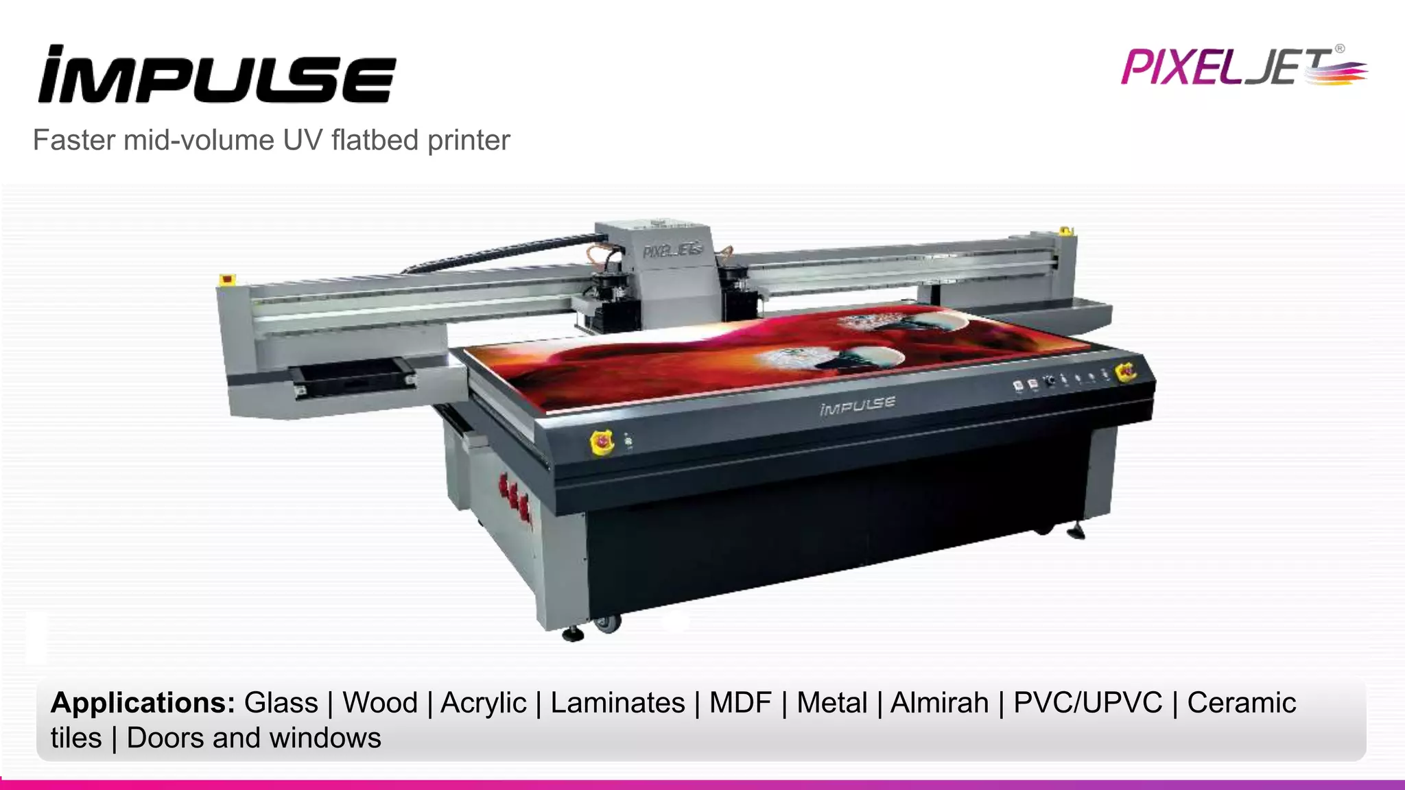 Glass Printing Machine | UV Flatbed Printing Machine | Pixeljet | PPT