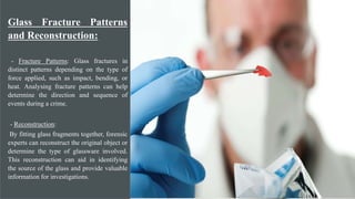 Types of Glass and it's Forensic Analysis | PPTX