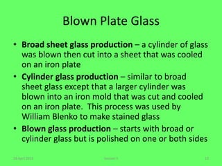 Cabell County Glass Project 03 - Making Glass | PPT