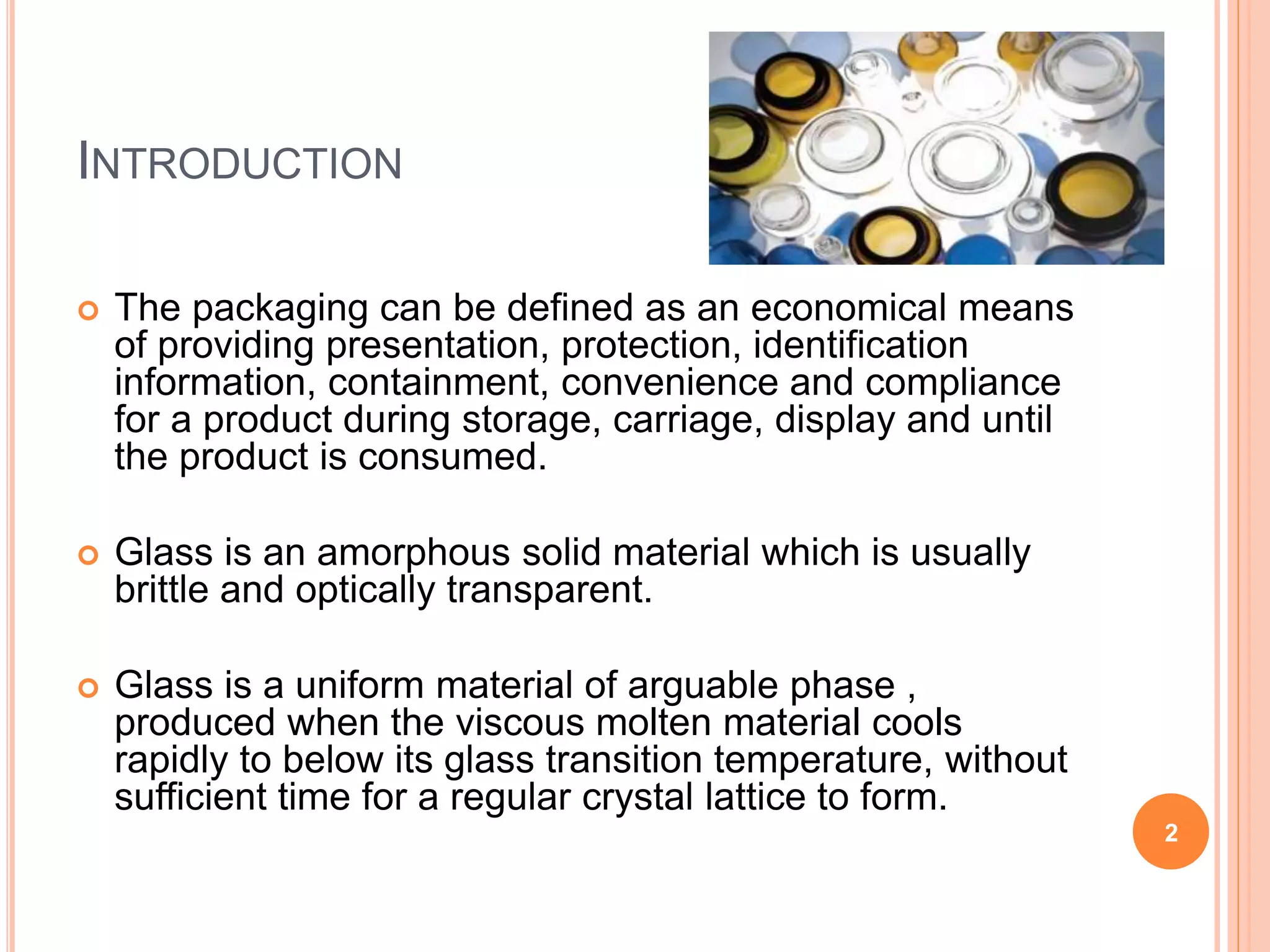 Glass as a packaging material in pharmaceutical packaging | PPTX