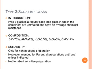 Glass as a packaging material in pharmaceutical packaging | PPTX