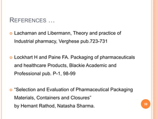 Glass as a packaging material in pharmaceutical packaging | PPTX
