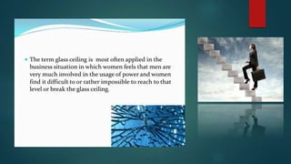 Glass ceiling presentation | PPTX | Business | Business and Finance