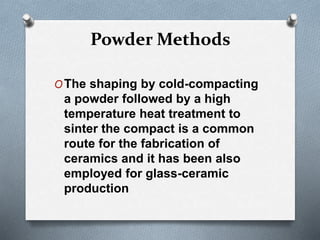 Glass ceramics | PPTX