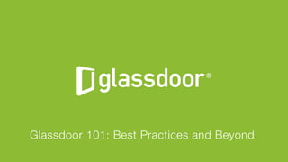 Glassdoor 101: Best Practices and Beyond | PDF