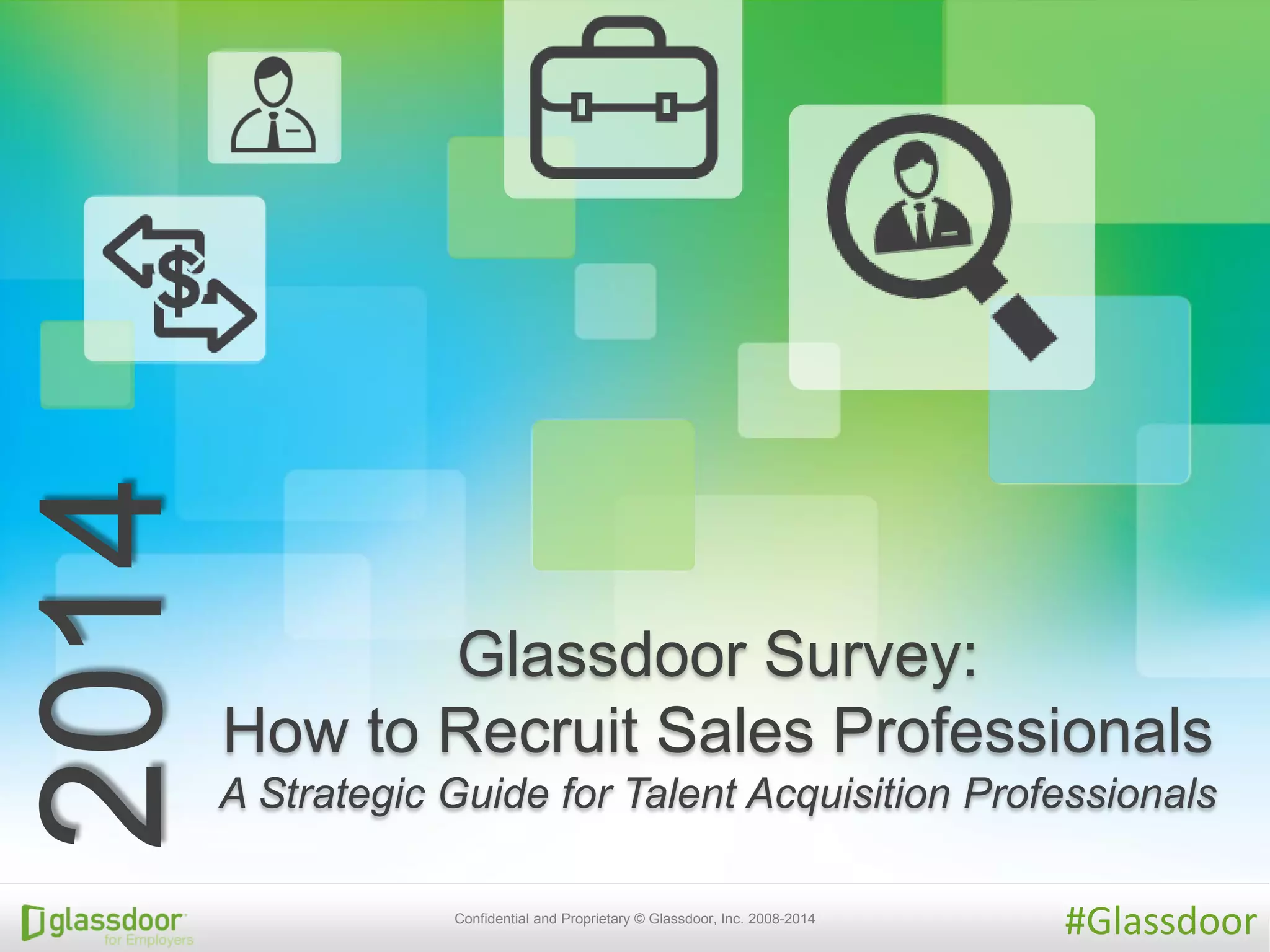 Glassdoor Survey: How to Recruit Sales Professionals | PPT