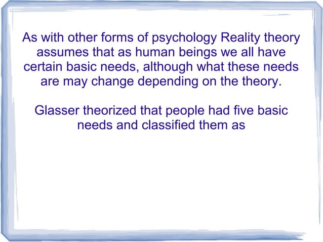 Glasser presentation 2 william glasser reality therapy and choice ...