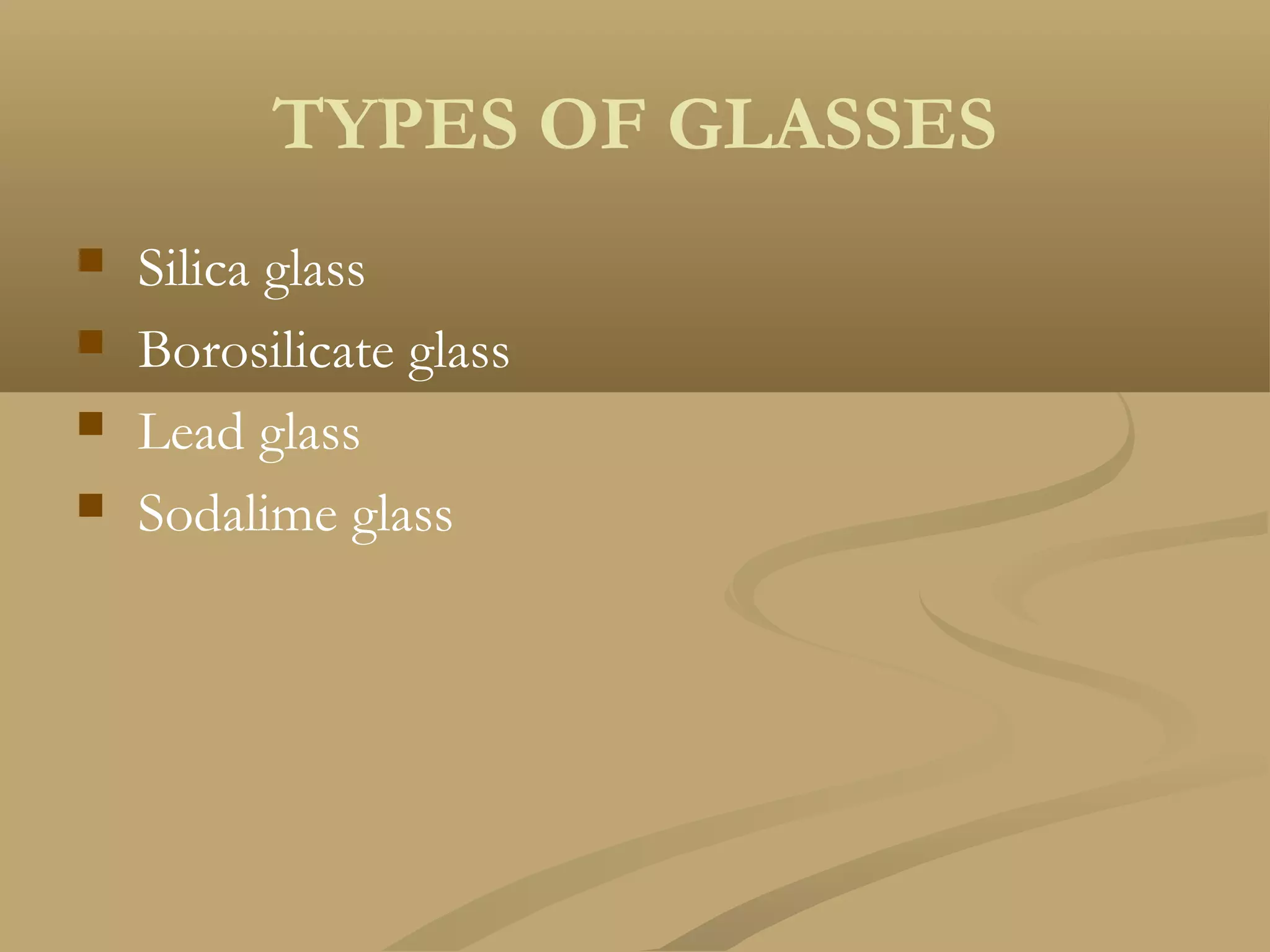 Glasses structures, properties and applications | PPT