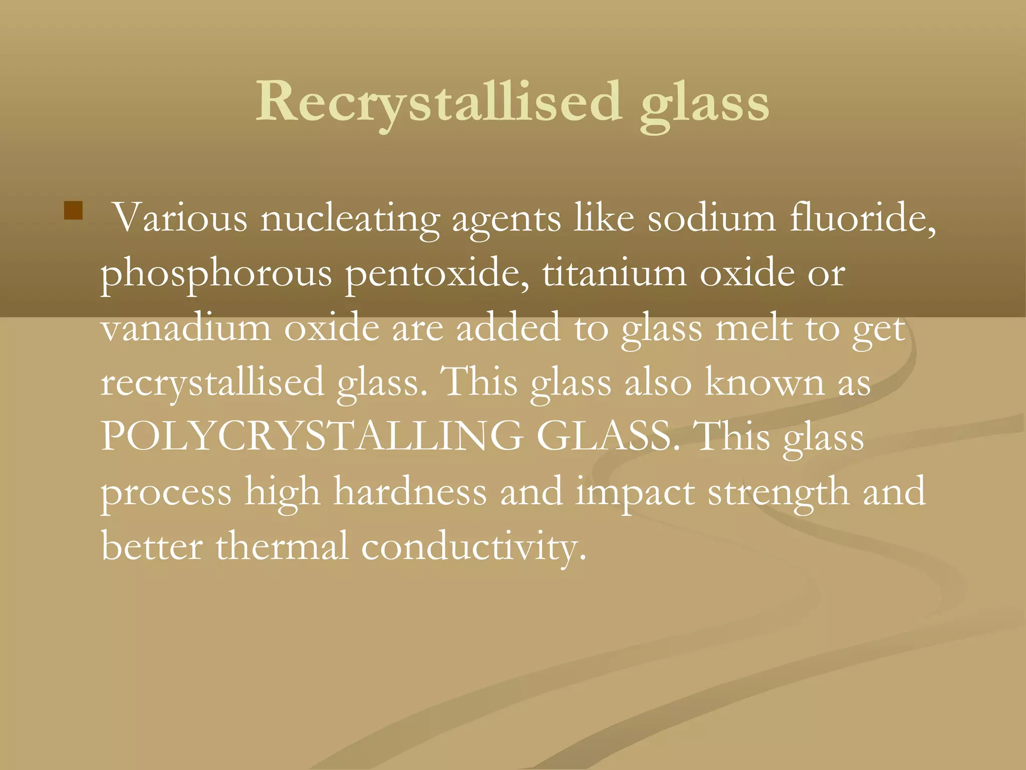 Glasses structures, properties and applications | PPT