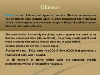 Glasses structures, properties and applications | PPT