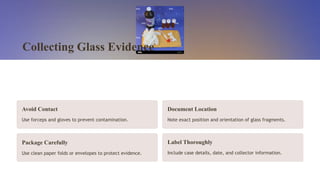 Glass Evidence- Importance and Examination.pptx