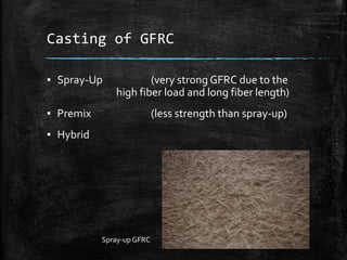 Glass fibers reinforced concrete | PPTX