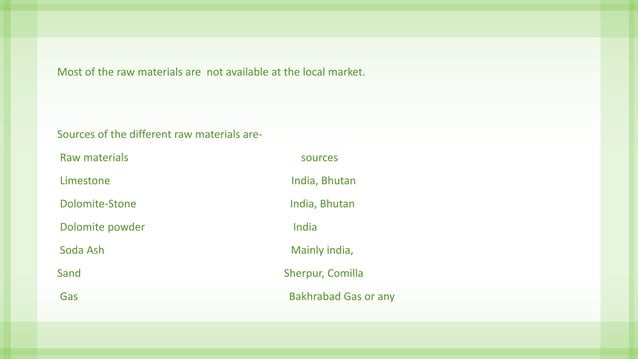 Glass industry.The following steps are used for the manufacture process ...