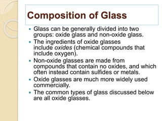 Glass in Materials Science | PPTX