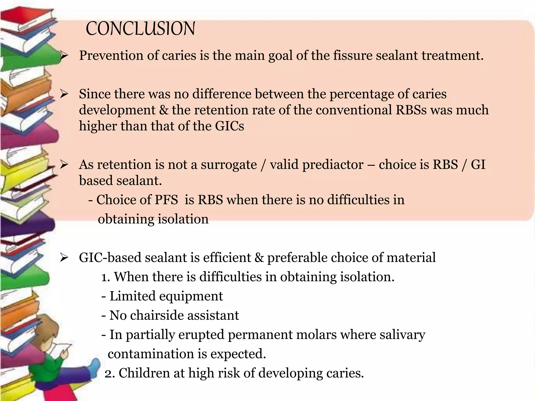 Glass ionomer cements as fissure sealing materials yes or no | PPTX