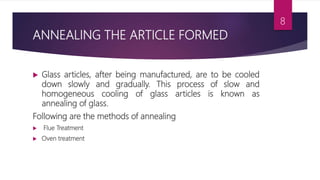 Glass manufacturing | PPTX