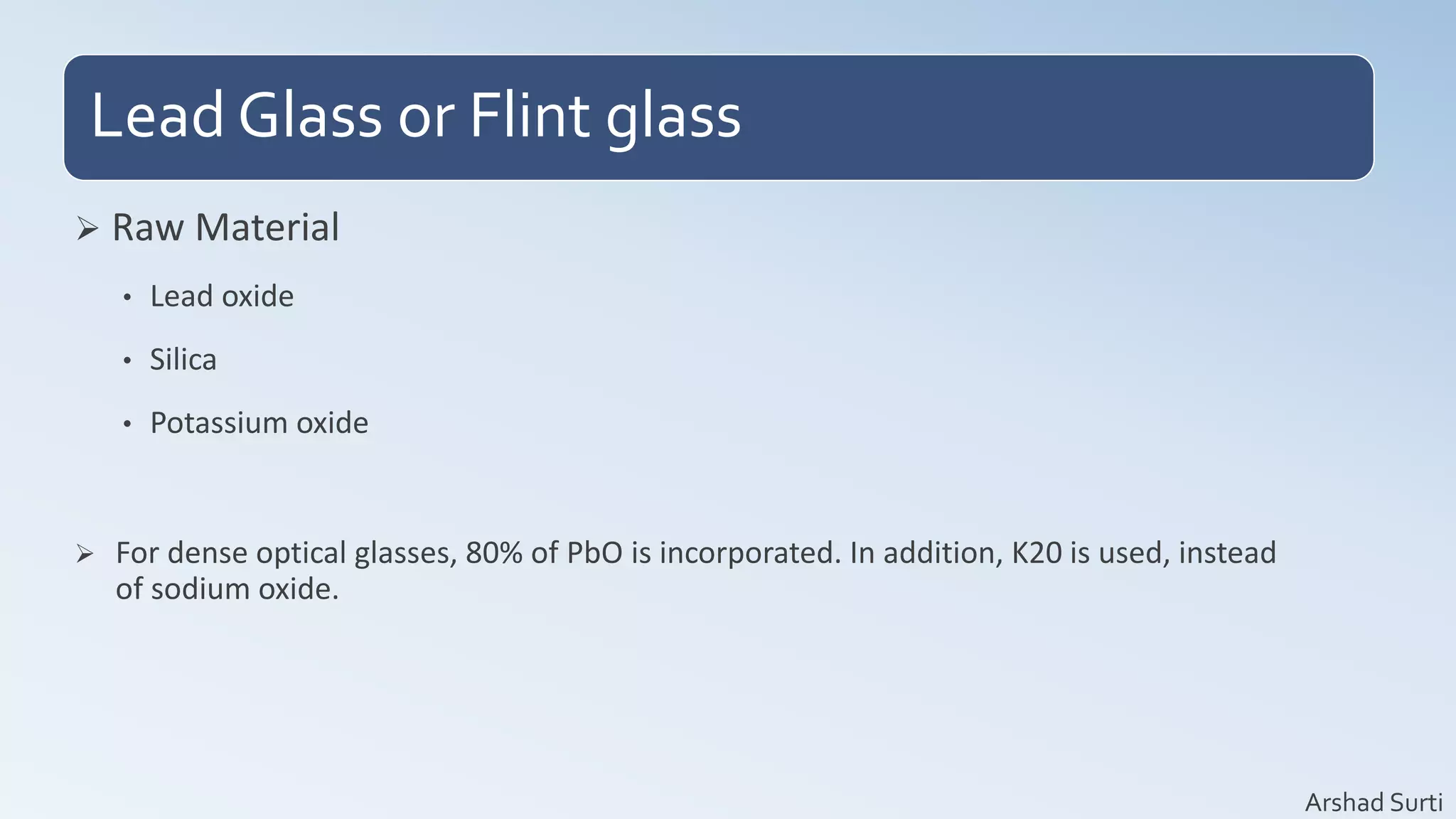 Glass manufacturing and types | PPTX